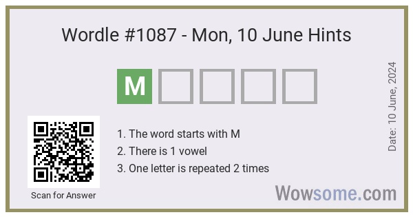 How to solve Wordle 1087 of Monday 10 June'24